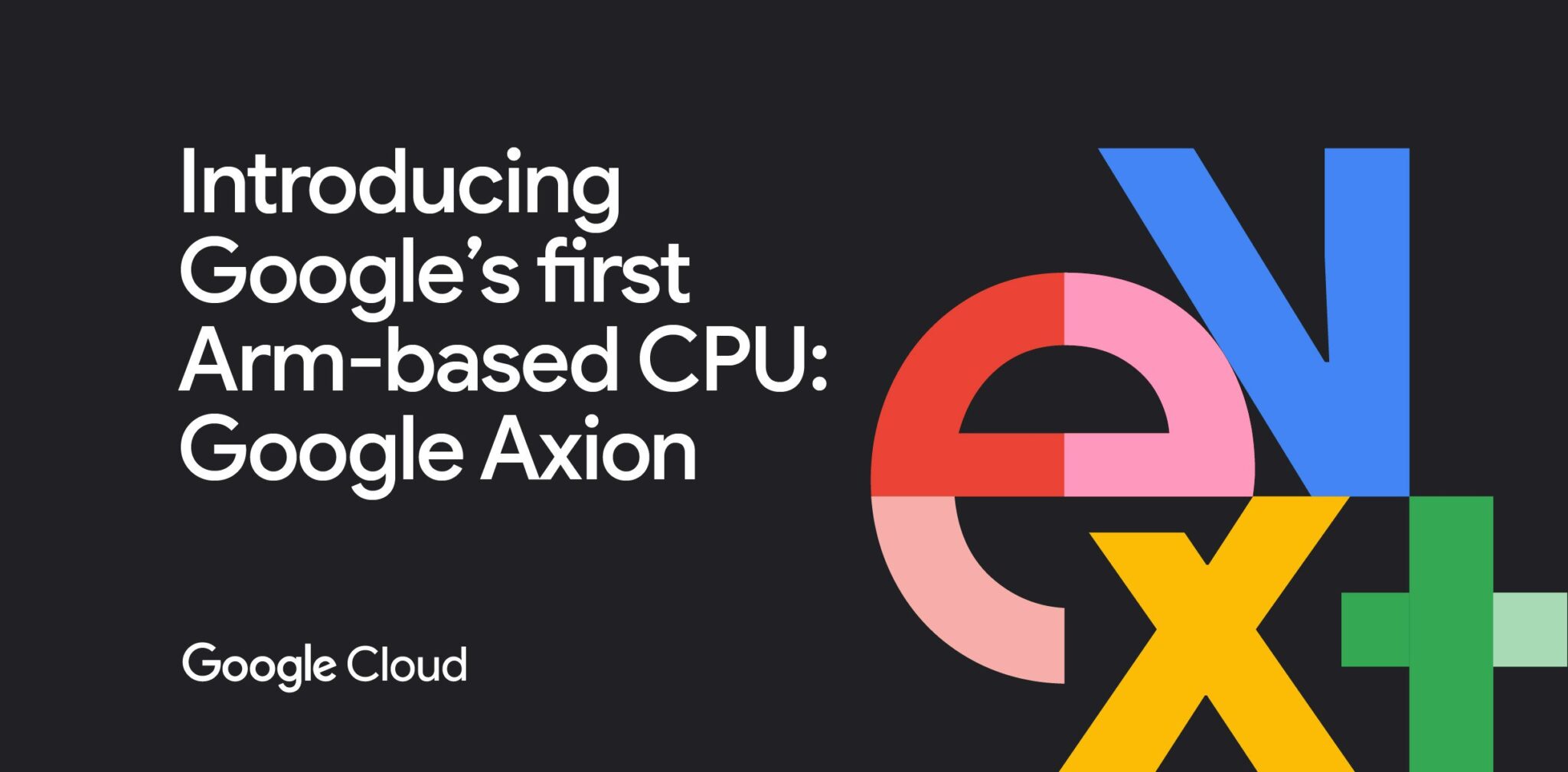 Google annonce son CPU IA Axion, pour défier Nvidia et doubler Amazon